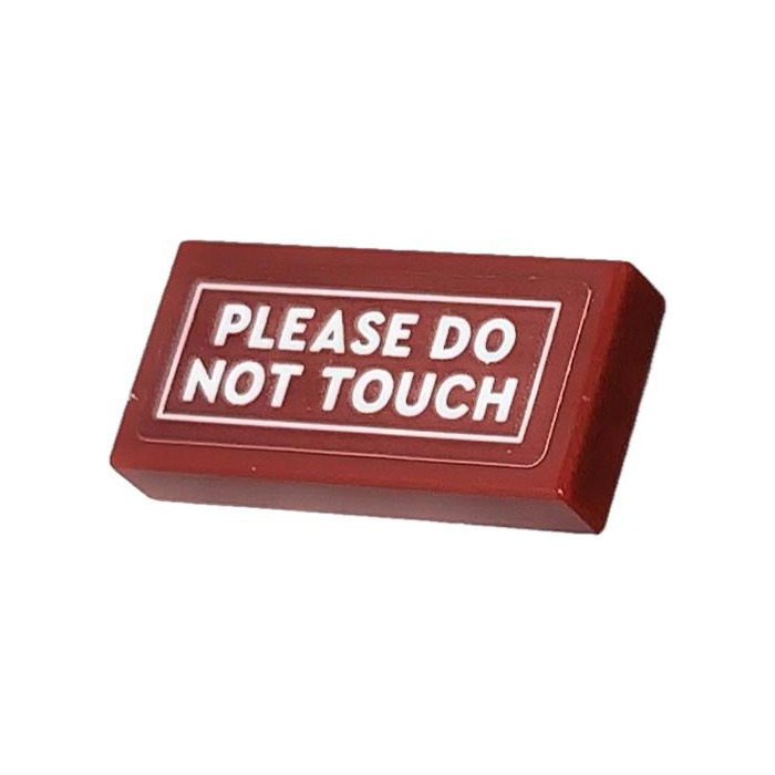LEGO Dark Red Tile 1 x 2 with PLEASE DO NOT TOUCH Sticker with Groove ...